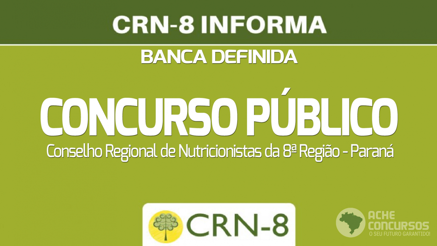 Concurso CRN 8 PR define banca e edital é iminente
