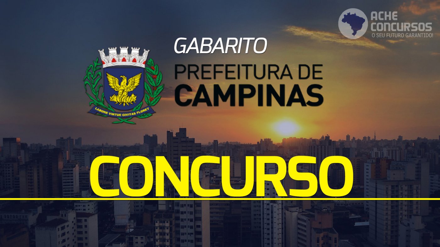 Gabaritos de Campinas-SP 2023 para 3 concursos saem pela Vunesp Gabaritos de Campinas-SP 2023 para 3 concursos saem pela Vunesp