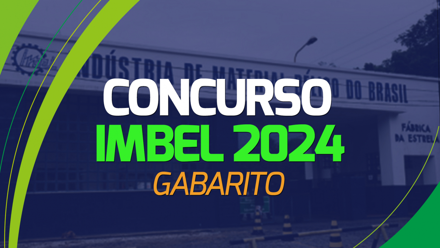 Gabarito oficial IMBEL 2024 sai pelo IBFC