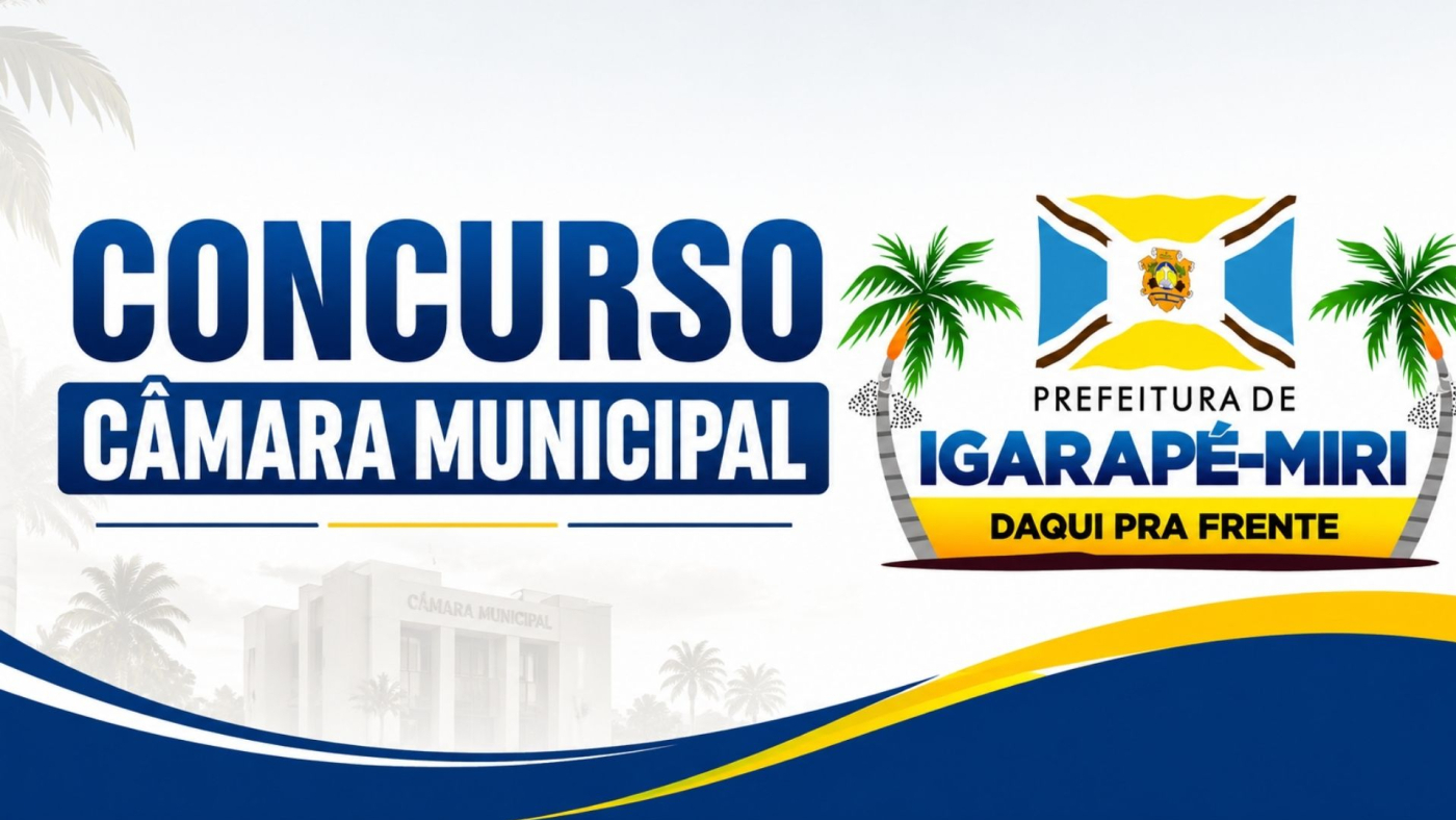 Câmara de Igarapé-Miri-PA abre concurso para 9 cargos de até R$ 5 mil