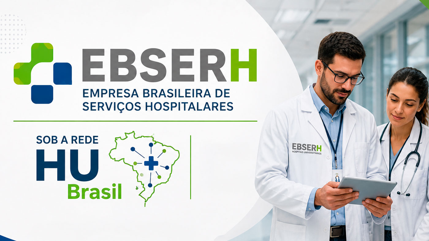 Rede HU Brasil, antiga EBSERH, lança edital com 112 vagas de R$ 11 mil