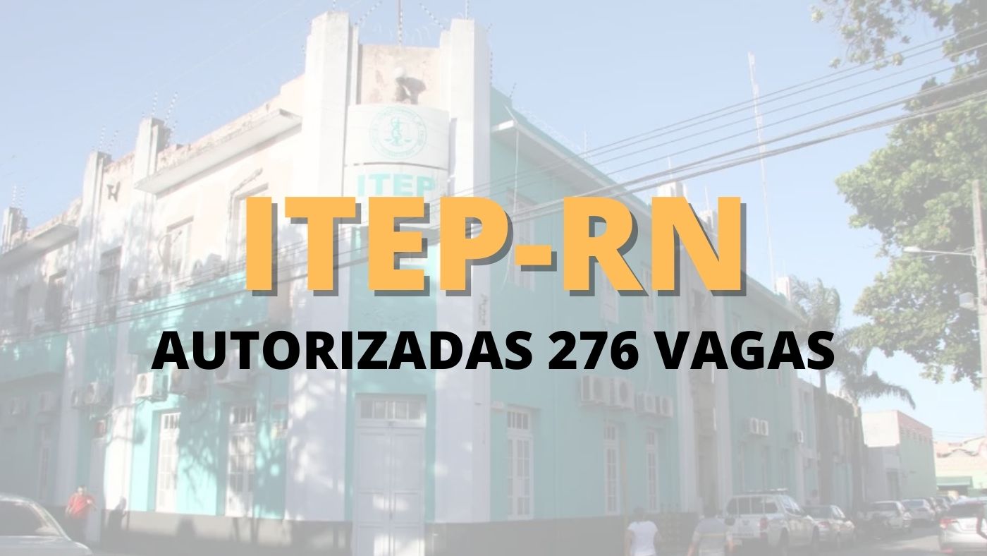 Concurso ITEP-RN 2021: Projeto é divulgado Concurso ITEP-RN 2021: Projeto é divulgado