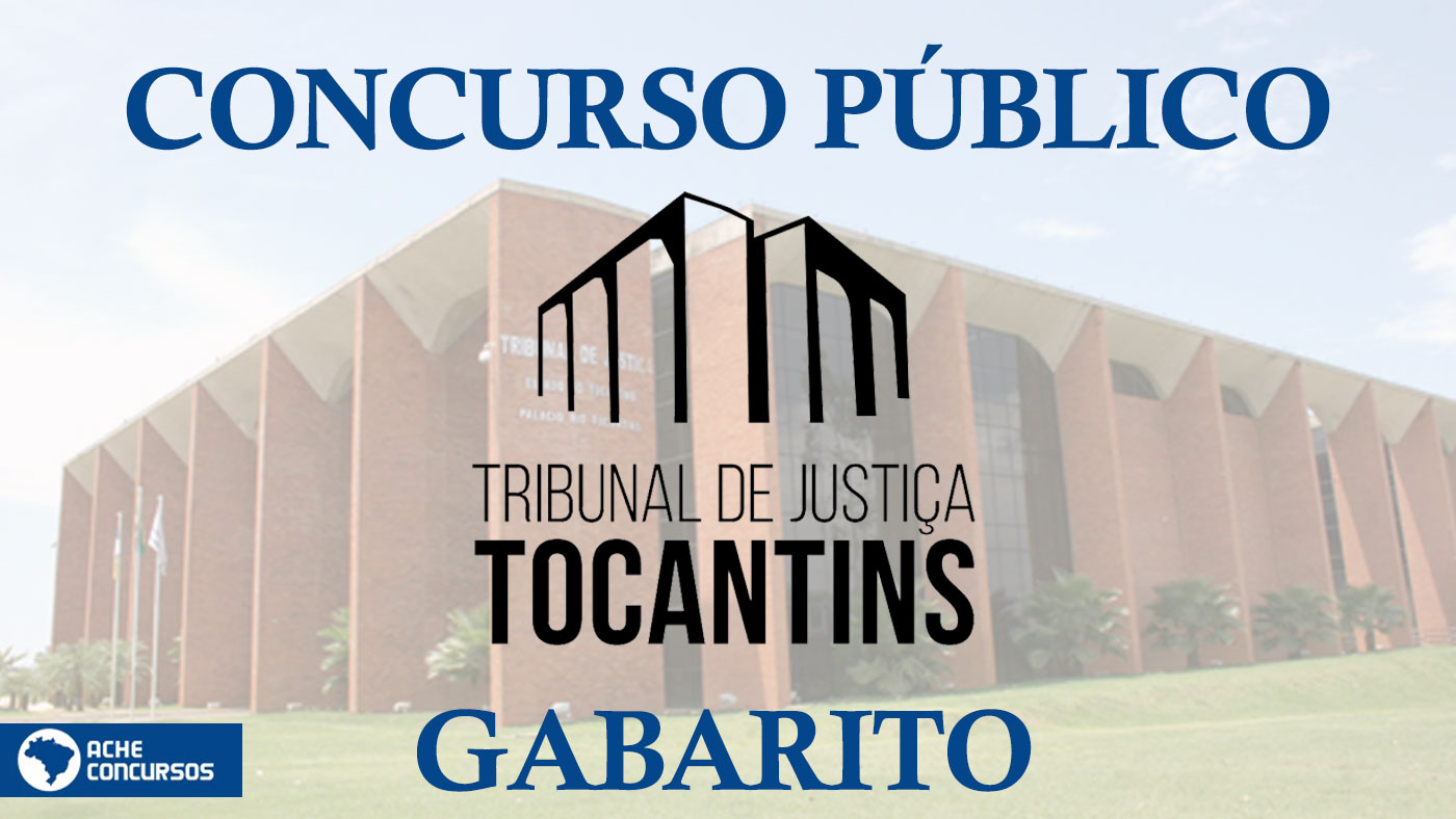 Gabarito oficial do concurso TJ-TO 2022 sai pela FGV nesta terça-feira Gabarito oficial do concurso TJ-TO 2022 sai pela FGV nesta terça-feira