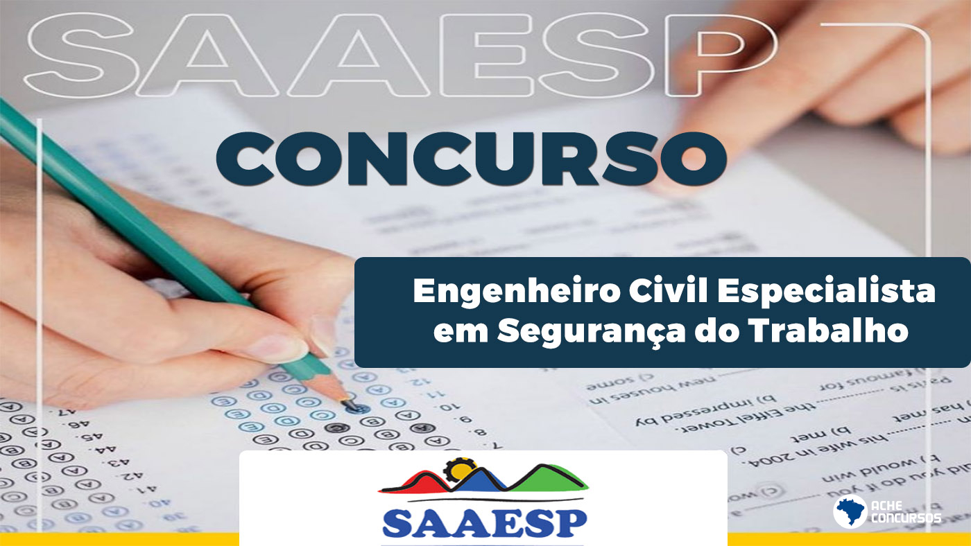SAAE-SP 2022 abre concurso público para Engenheiro Civil