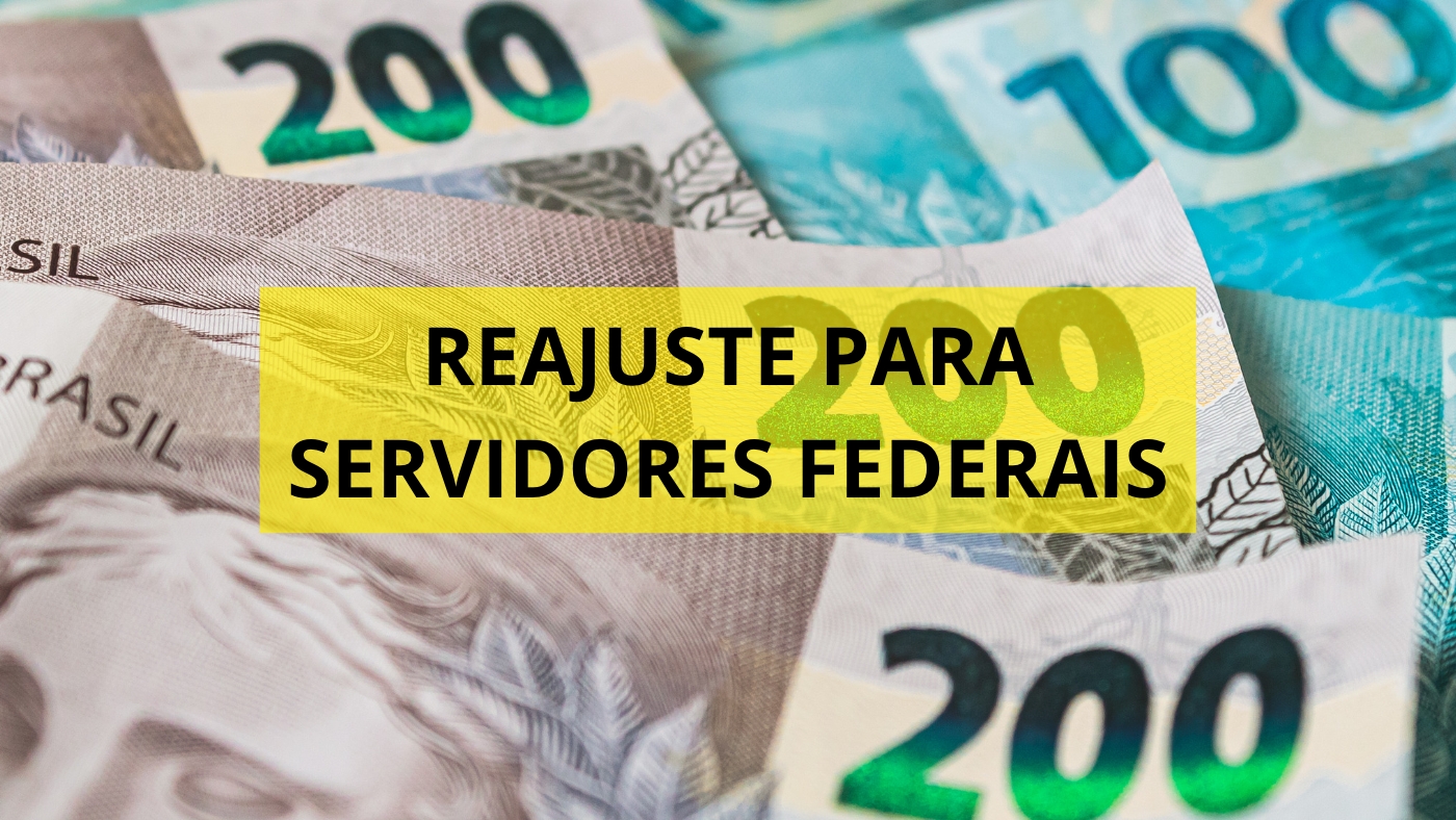 Reajuste de servidores do executivo federal é CONFIRMADO para 2023 ...