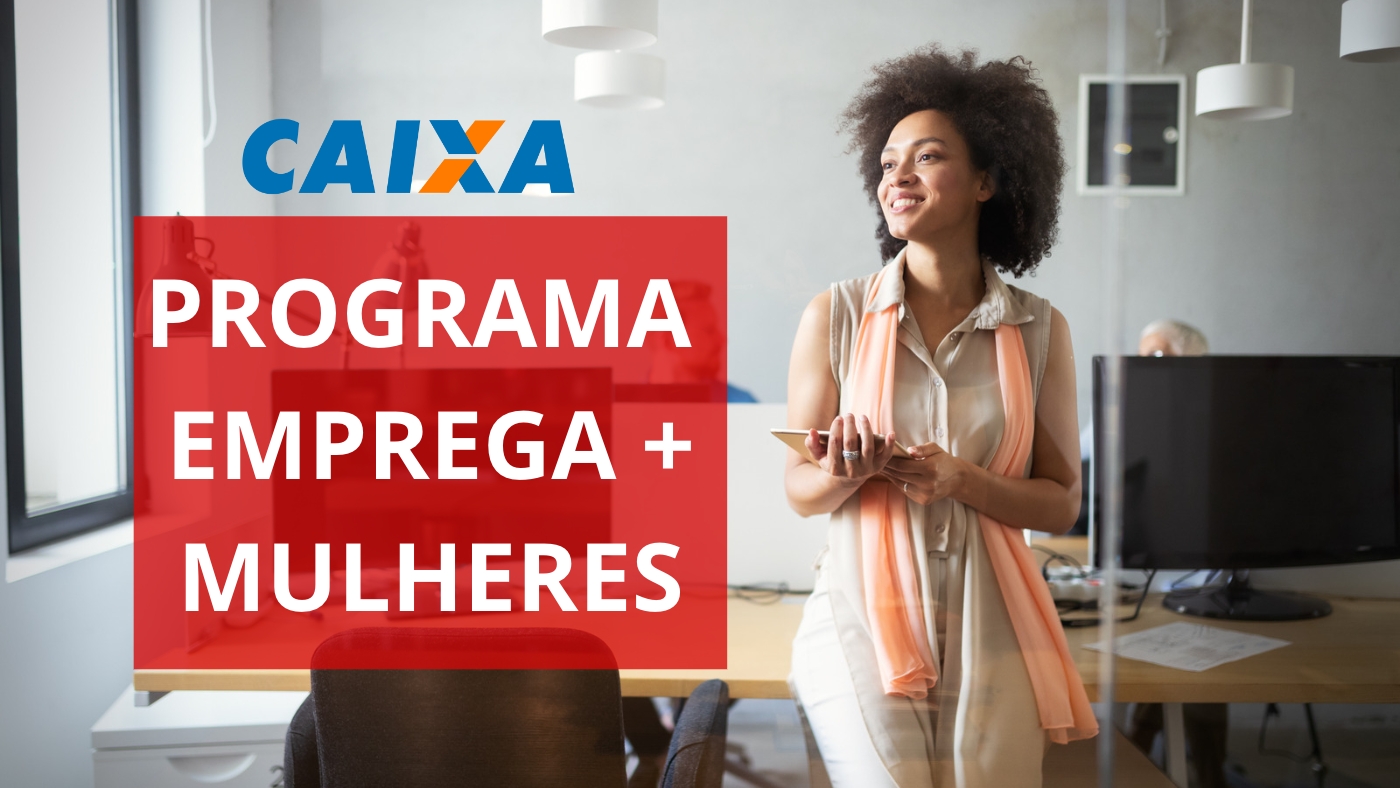 Caixa Libera Até R 5 Mil De Empréstimo Para Mulheres Negativadas