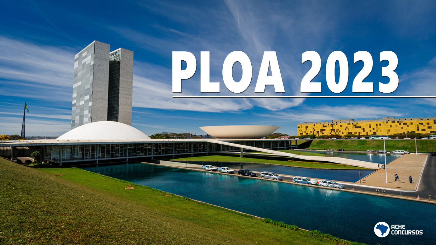 PLOA 2023 prevê R$ 16,7 bilhões para concursos públicos