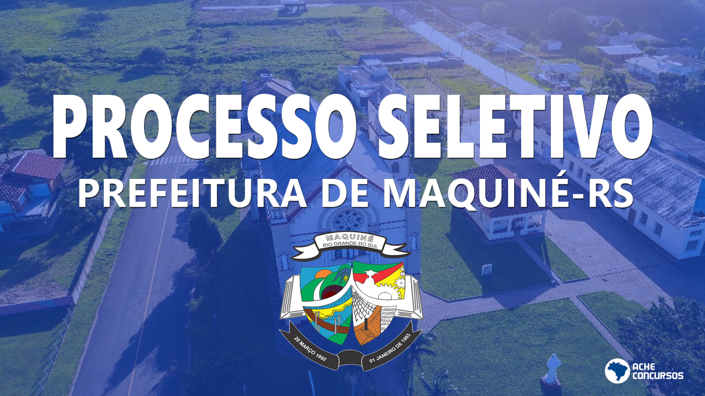 Prefeitura de Maquiné-RS realiza seleção para Monitor Escolar