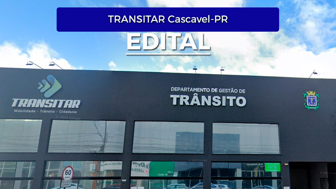 Concurso TRANSITAR Cascavel PR 2023: Prefeitura lança 2 editais - Ache ...