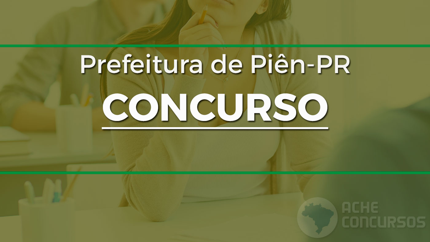 Edital da Prefeitura de Piên-PR 2023 é publicado com 102 vagas