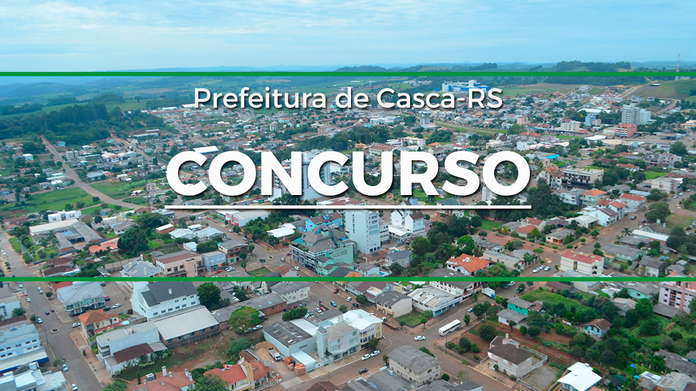 Edital de Casca-RS 2023: Prefeitura abre concurso com 149 vagas