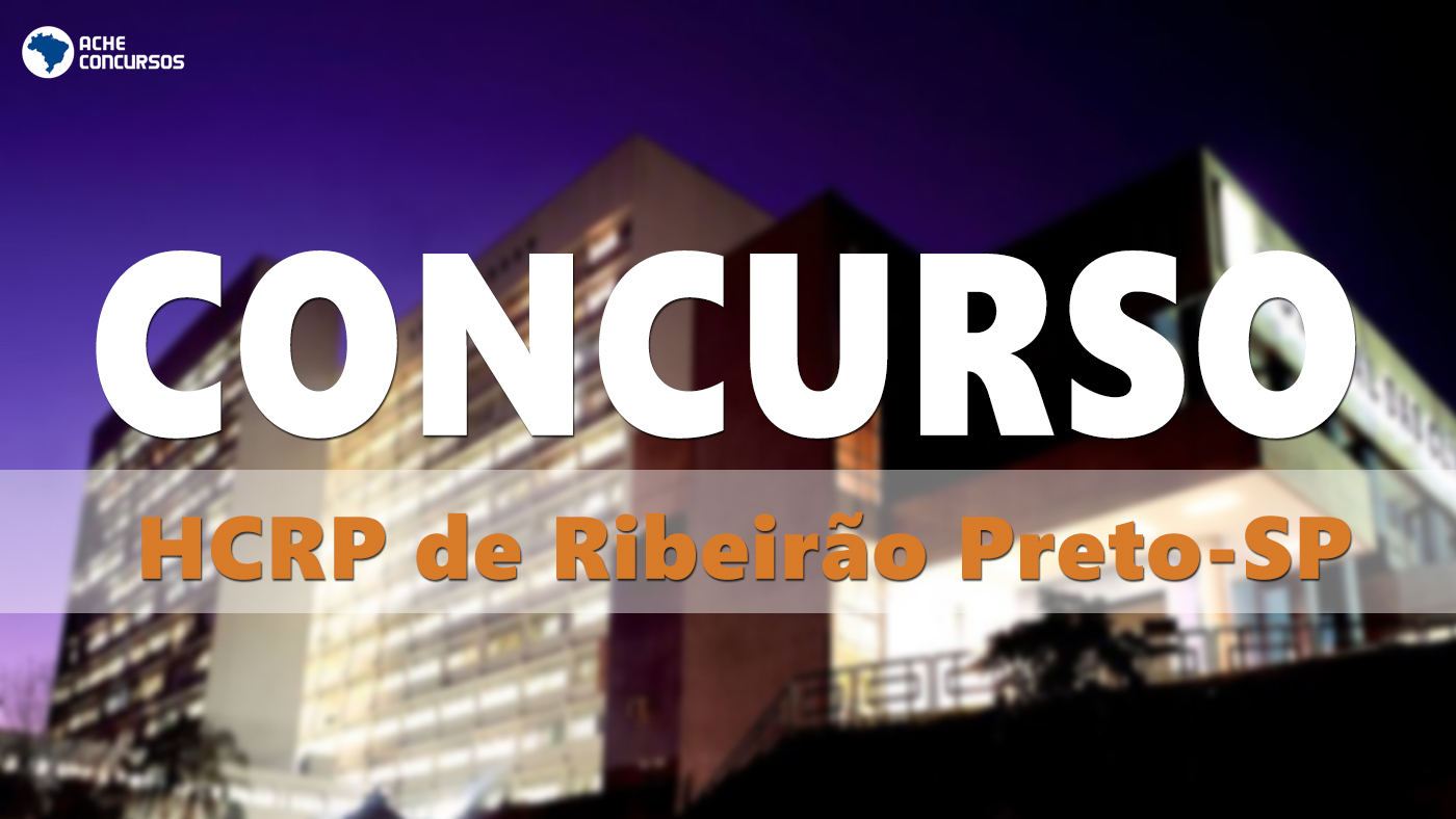 HCRP de Ribeirão Preto-SP abre vaga para Enfermeiro