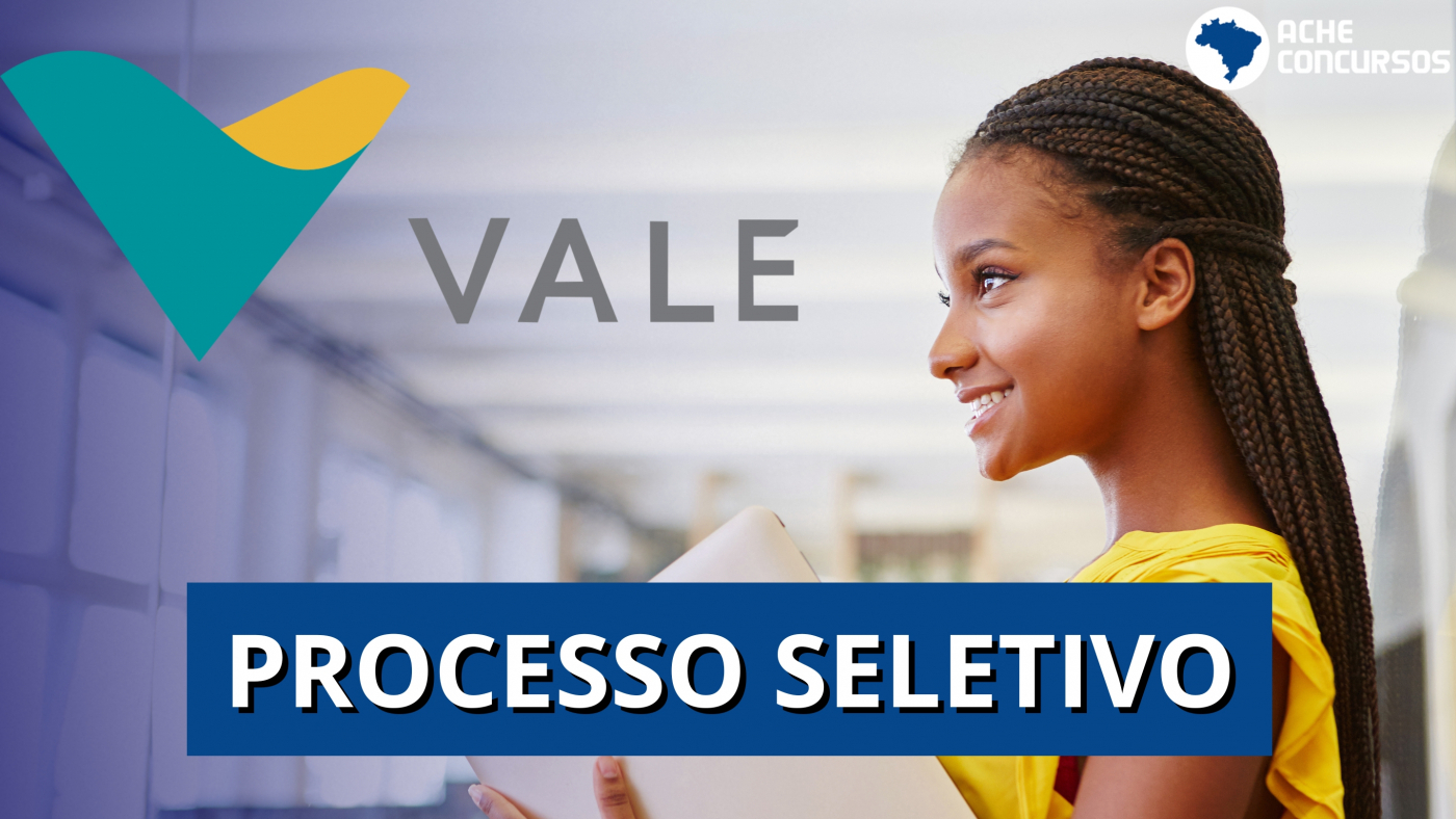Vale abre processo seletivo com 900 vagas abertas para cinco estados