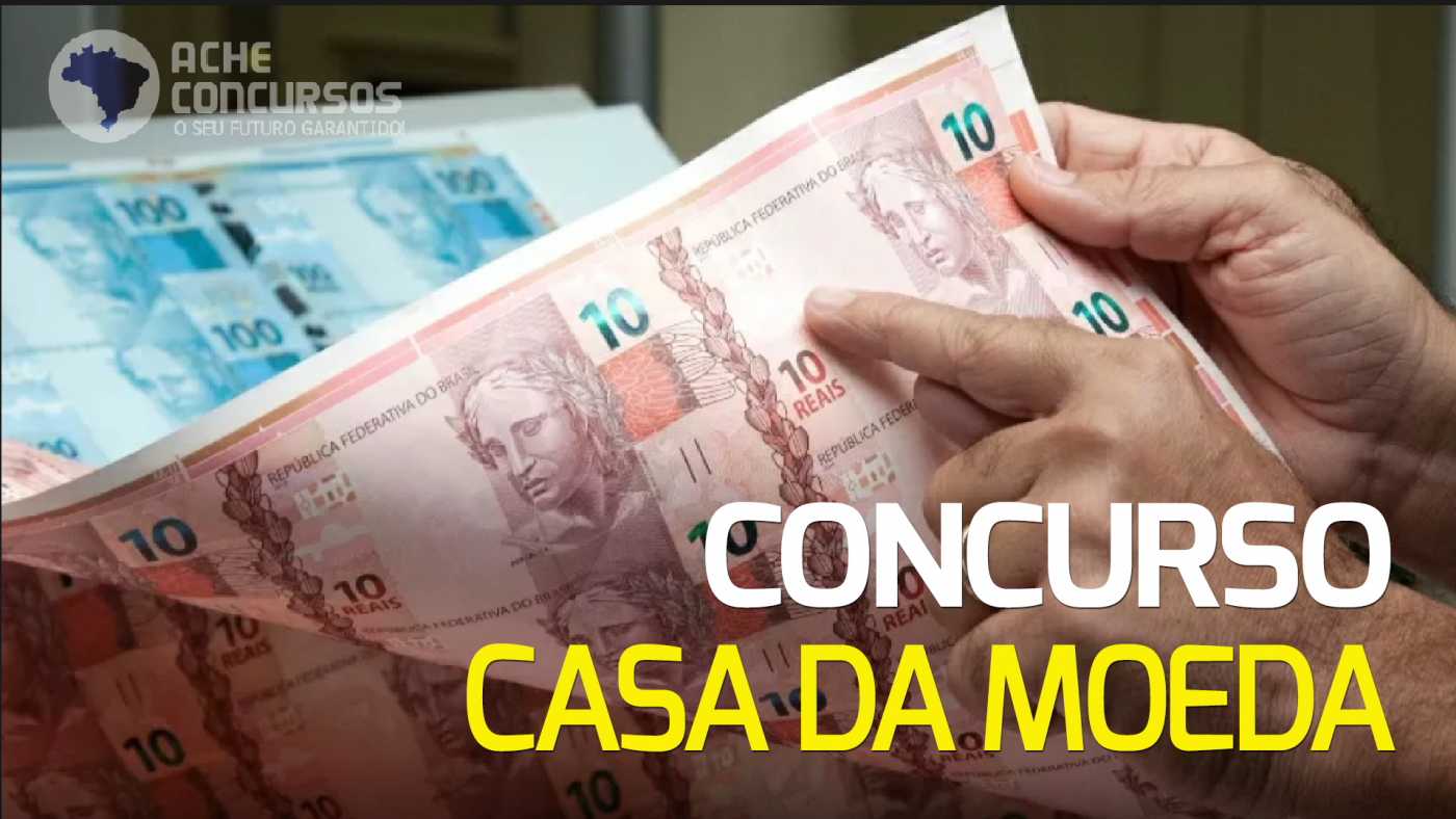 Casa da Moeda não realiza concurso há mais de 10 anos; entenda quando ...