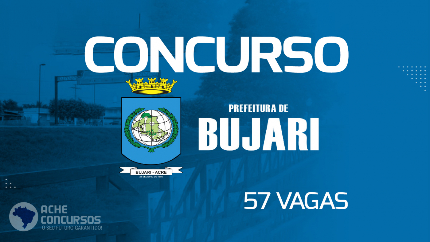 Concurso Prefeitura de Bujari-AC 2023 é aberto; veja o edital