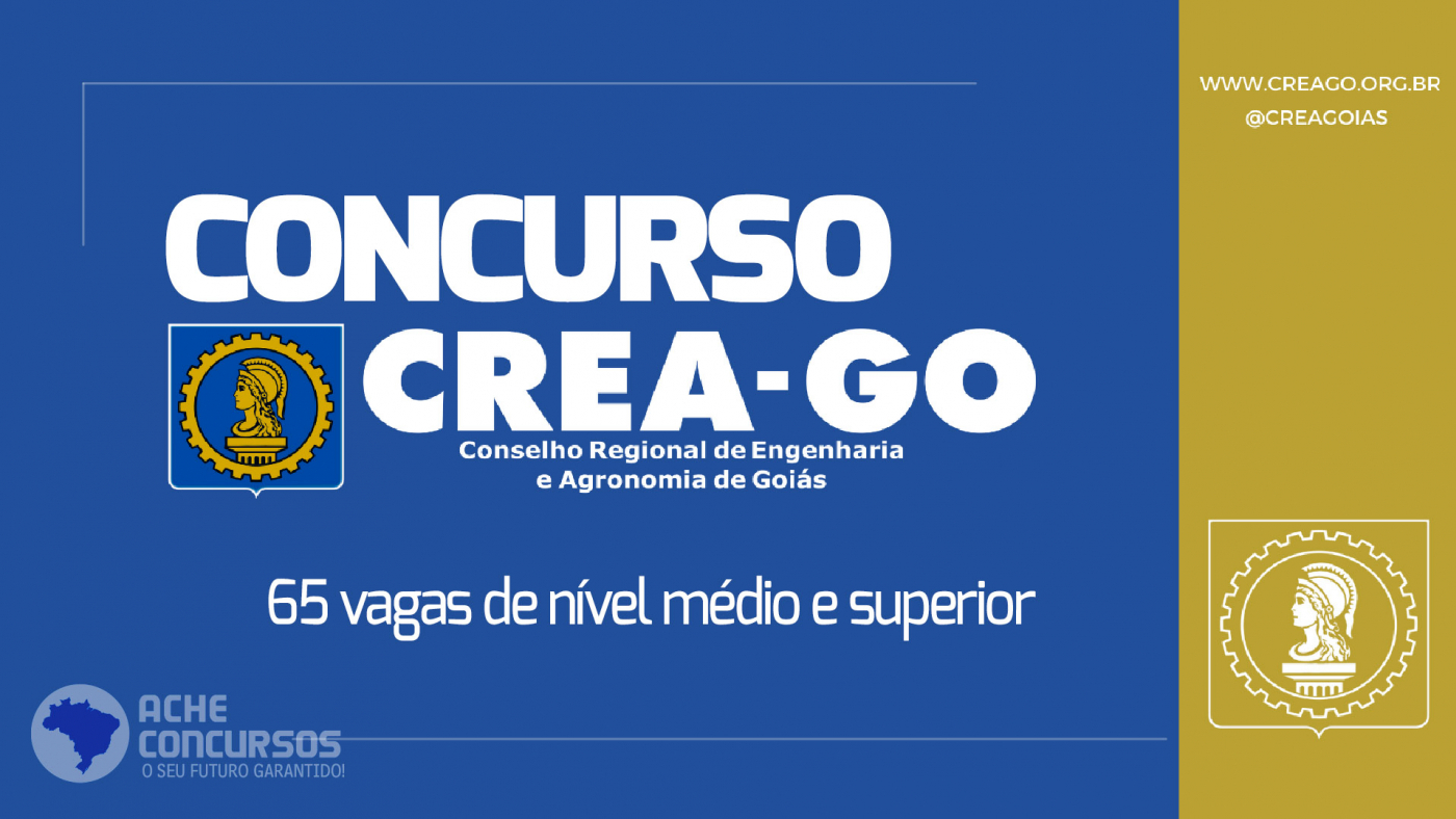 Edital CREA-GO 2023: Inscrições encerram hoje, 18