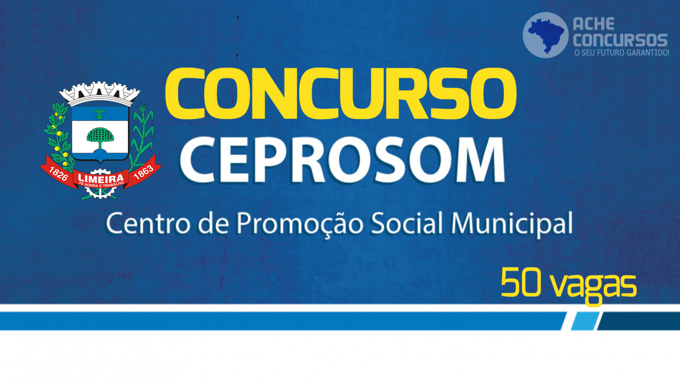 Concurso CEPROSOM de Limeira-SP 2023: Inscrição aberta