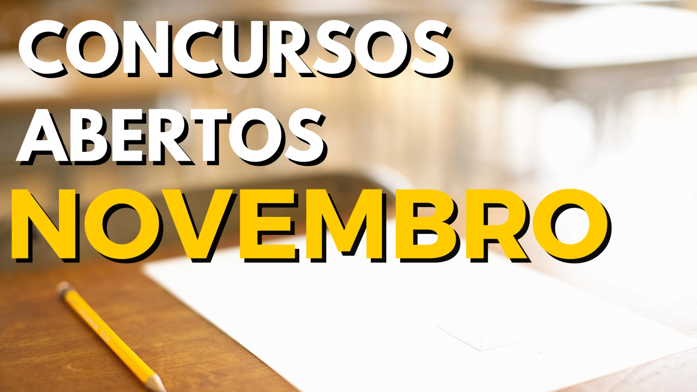 4 concursos abertos em Novembro que pagam mais de R$ 20 mil