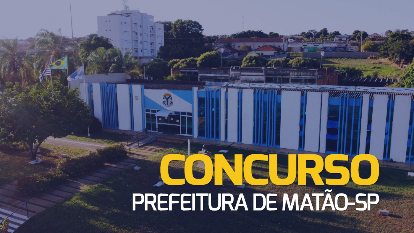 Concurso Matão-SP 2023: Prefeitura divulga 2 editais com 50 vagas