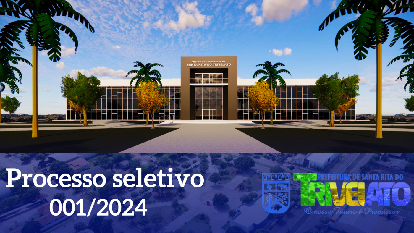 Prefeitura de Santa Rita do Trivelato-MT realiza nova seleção para ...