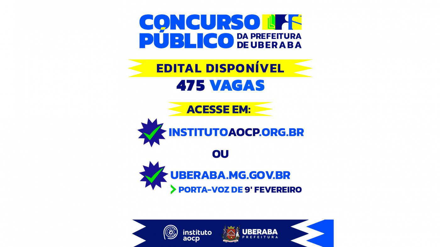 Concurso Uberaba-MG 2024 saiu! São 475 vagas de até R$ 17 mil