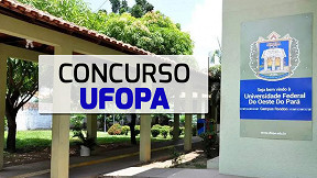 Edital UFOPA 05/2024 abre concurso com 27 vagas para professores