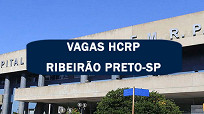 Hospital das Clínicas de Ribeirão Preto-SP abre concursos para Médicos