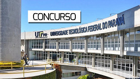 UTFPR abre seis vagas para Professor Substituto em duas cidades