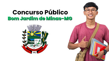 Edital de Bom Jardim de Minas-MG 2026 abre 95 vagas via concurso