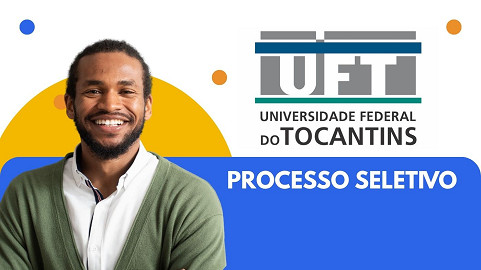 UFT abre 18 vagas para Professores e paga até R$ 8.058
